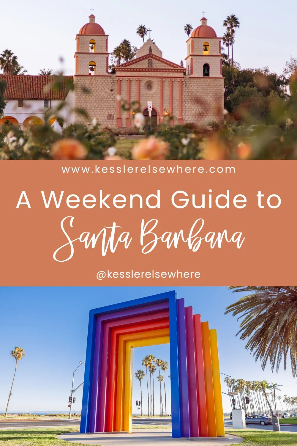 How to Spend the Perfect Weekend in Santa Barbara, California — Kessler ...