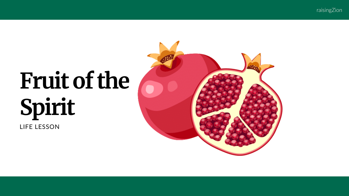 How To Manifest The Fruit Of The Spirit In Life? — Raising GENERATION Zion