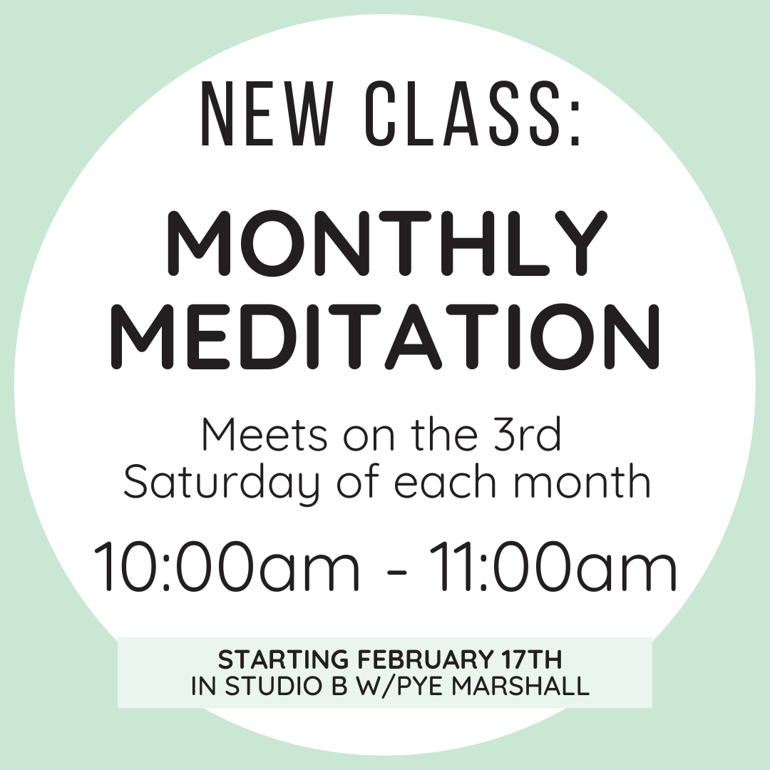 New Class: Monthly Meditation — BEND Hot Yoga