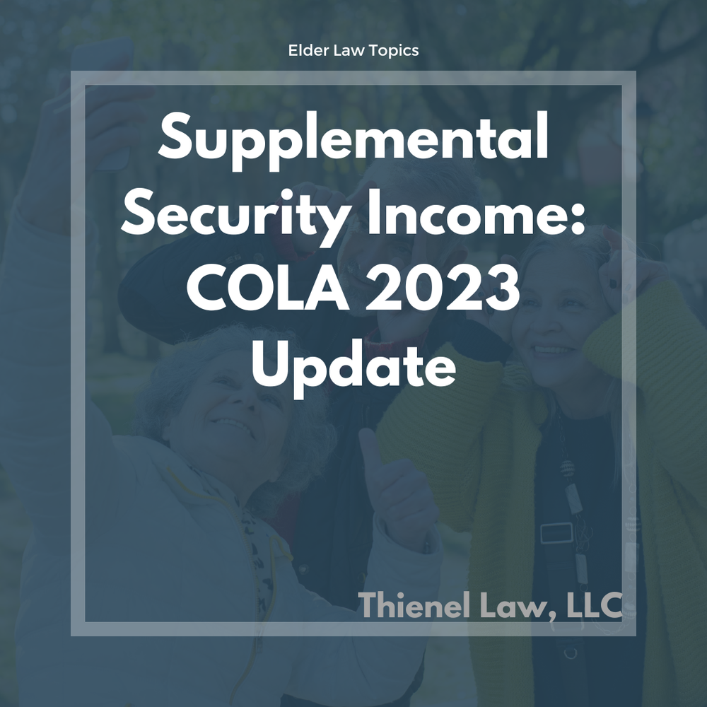 Supplemental Security Income: COLA 2023 Update — Thienel Law