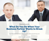 [Updated 8/9/24] What Do You Do When Your Business Partner Wants to ...