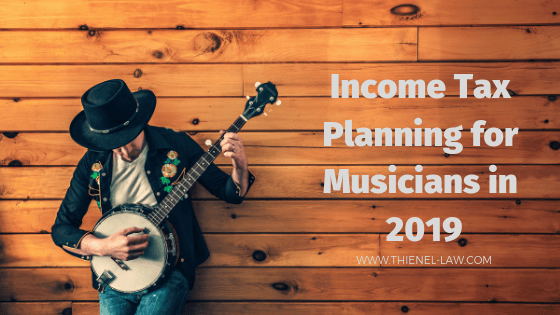 Income Tax Planning for Musicians — Thienel Law