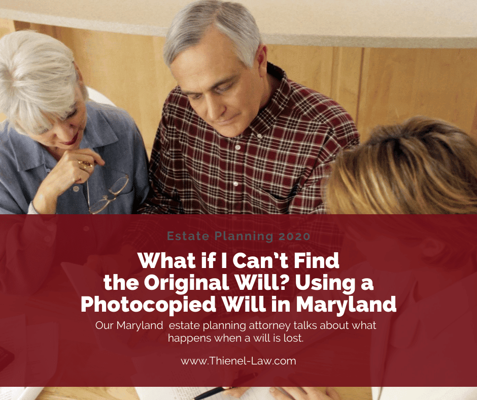 What if I Can’t Find the Original Will? Using a Photocopied Will in ...