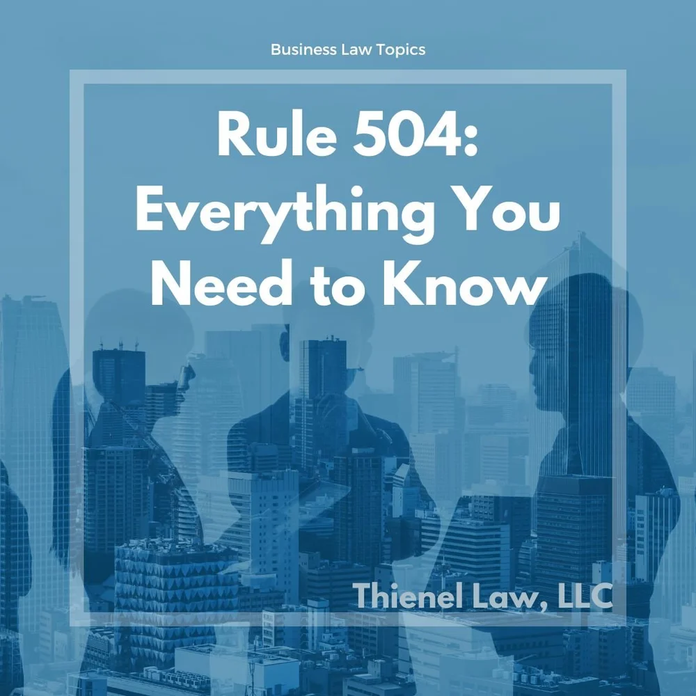 Rule 504: Everything You Need to Know — Thienel Law