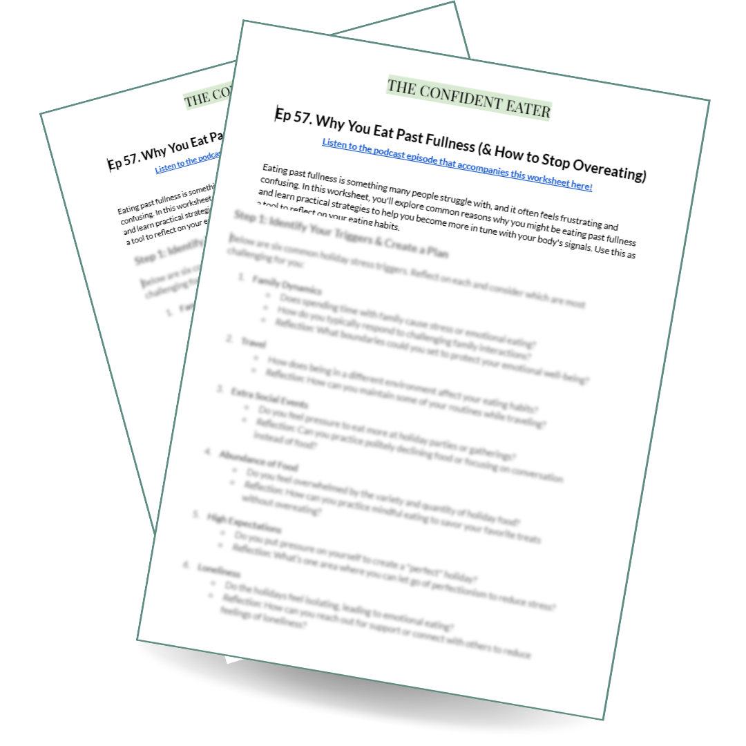 Why You Eat Past Fullness (& How to Stop Overeating) Worksheet — THE ...