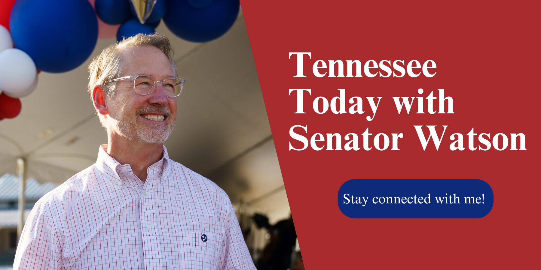 Newsletter — Senator Bo Watson
