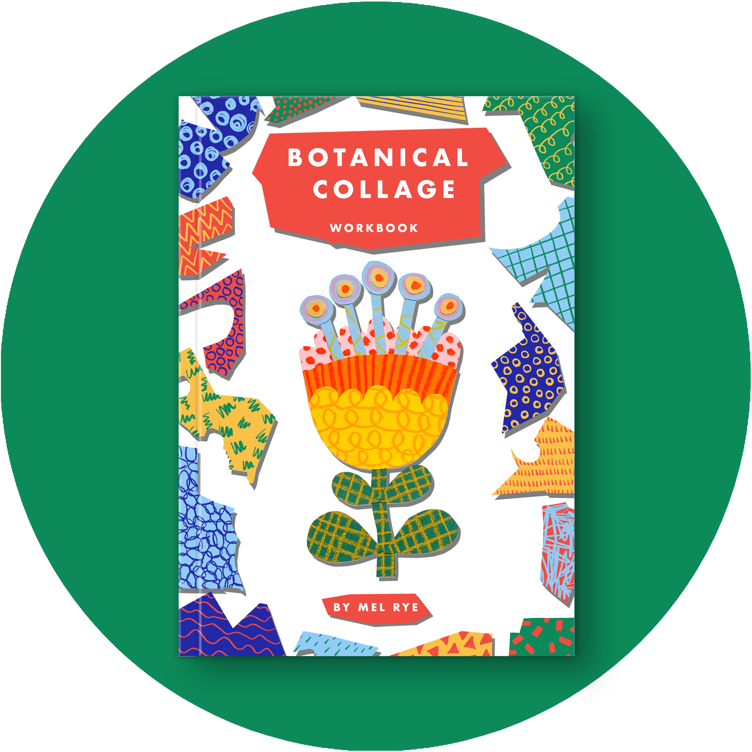 Opt In - Botanical Collage Workbook - org — Mel Rye