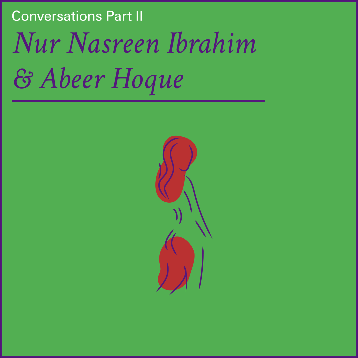 Conversations: Nur and Abeer — Barrelhouse