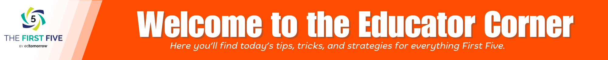 Today's First Five — Edtomorrow- Supporting Today’s Educators through ...
