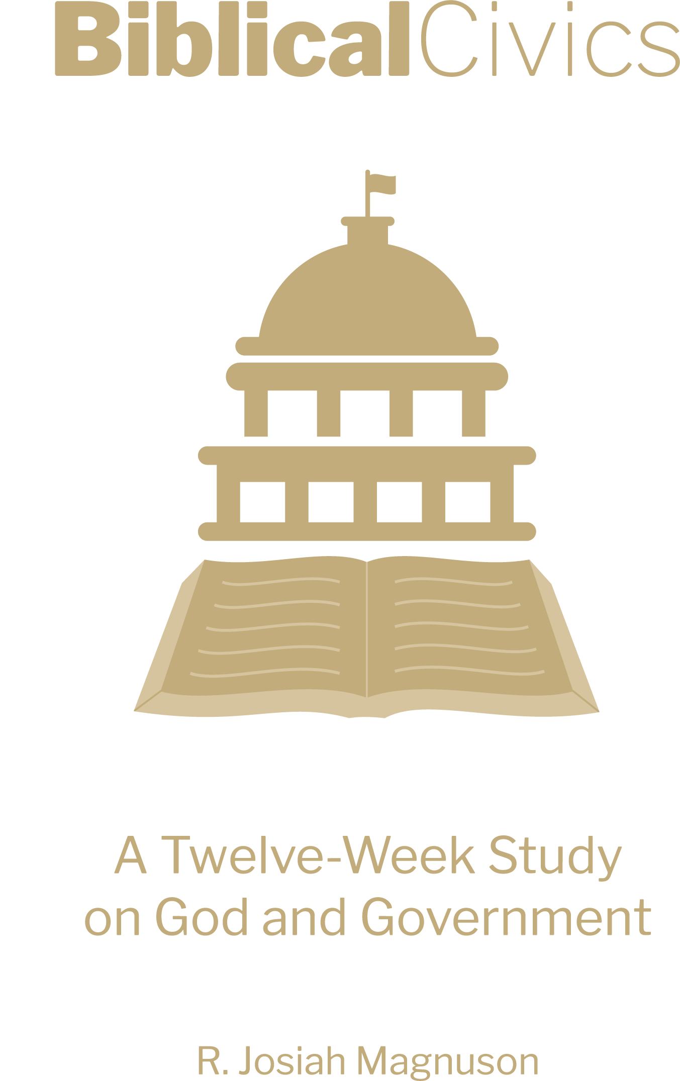 Biblical Civics: God and Government