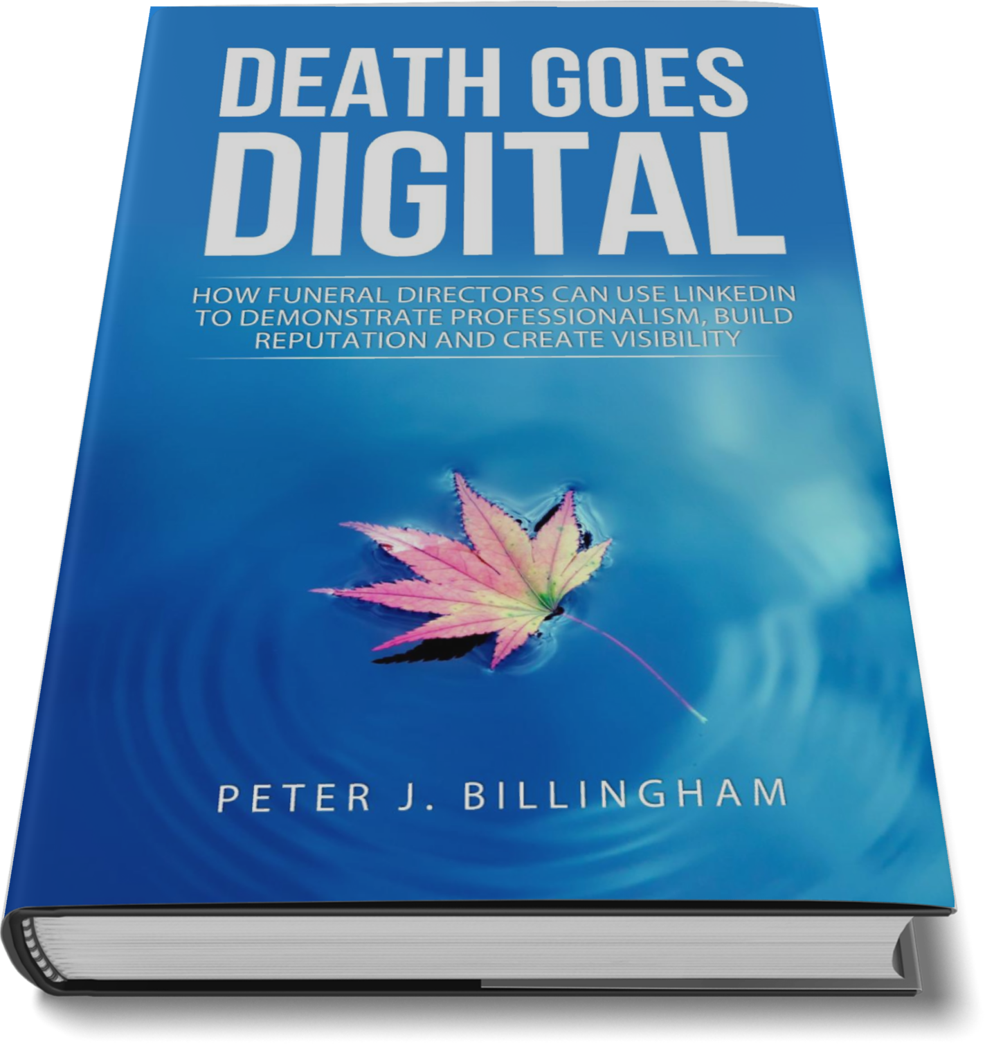 Books — Peter Billingham - Author | Eulogy Speechwriter | Legacy Curator