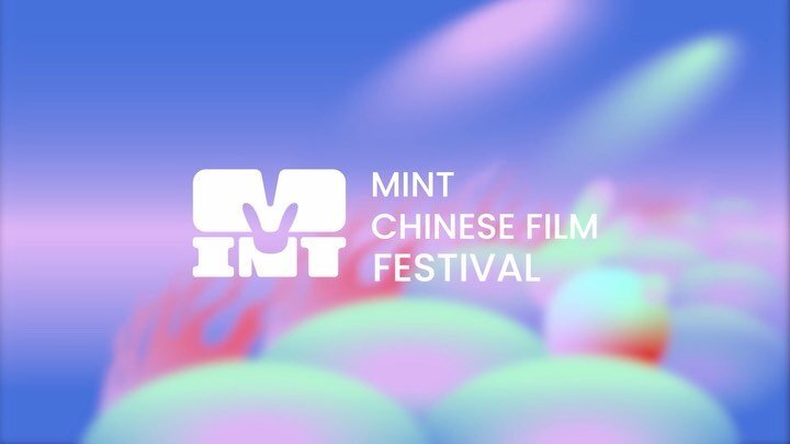 Mint Chinese Film Festival