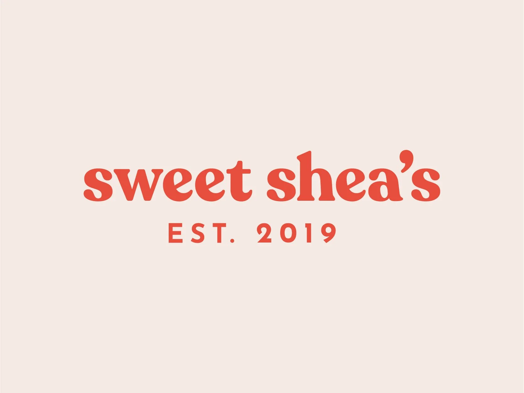 Sweet Shea's — Designed by Shea