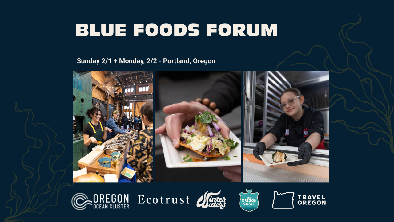 Blue Foods Forum: Seafaring Speakeasy and Symposium — Winter Waters