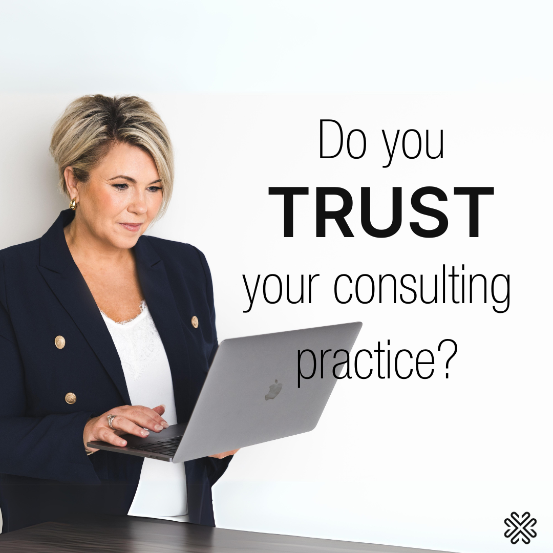 [Exceptional Influence] Do You Trust Your Consulting Practice? — Jane ...