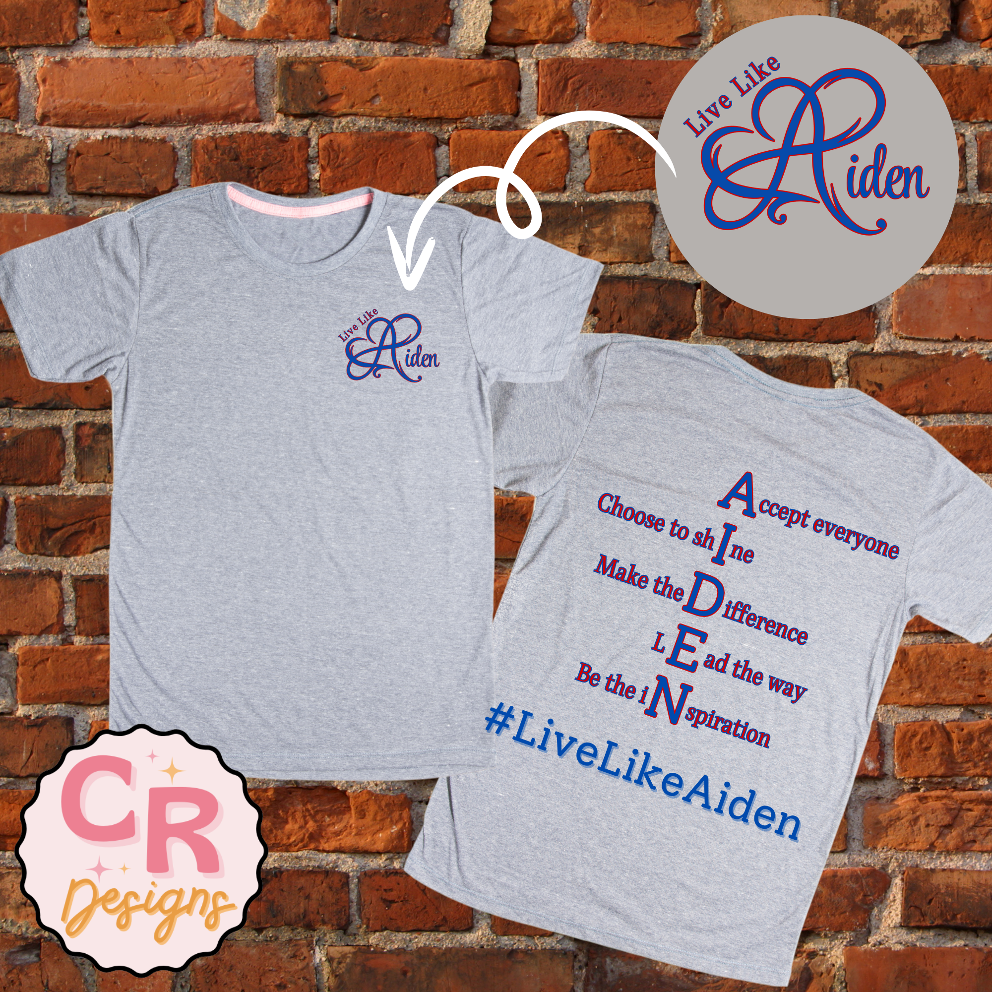 Live Like Aiden — Carl Ray Designs