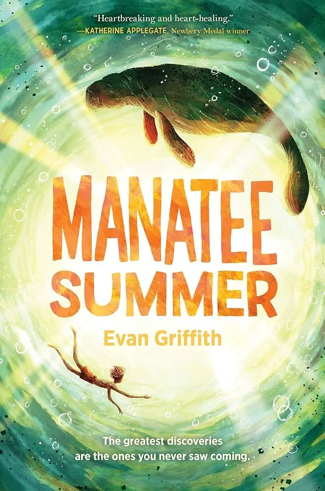 Manatee Summer by Evan Griffith — Casa de Casey