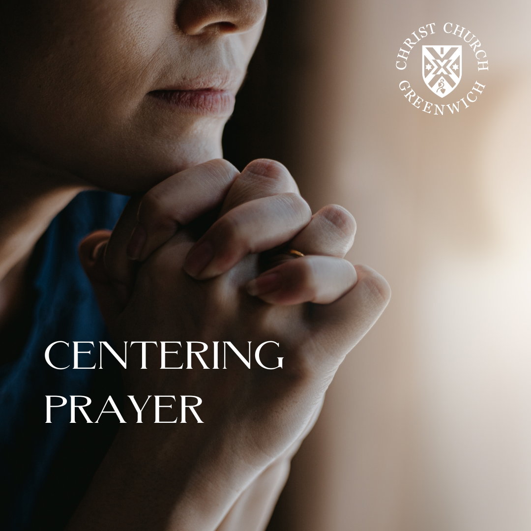 Centering Prayer — Christ Church Greenwich