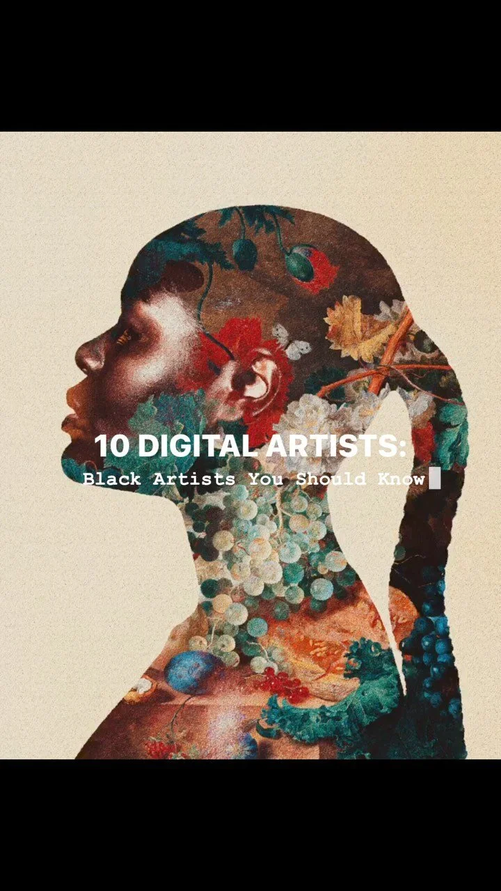 10 Digital Artists: Black artists you should know — DIGITAL ARTS BLOG
