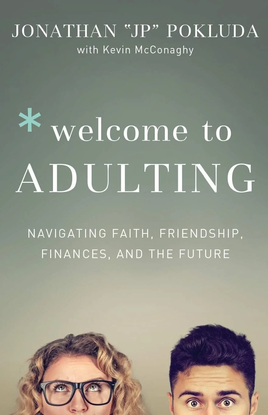 Welcome to Adulting — Jonathan Pokluda
