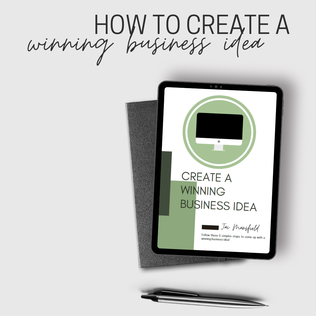 How to create a winning business idea — Jai Mansfield Business Consultant