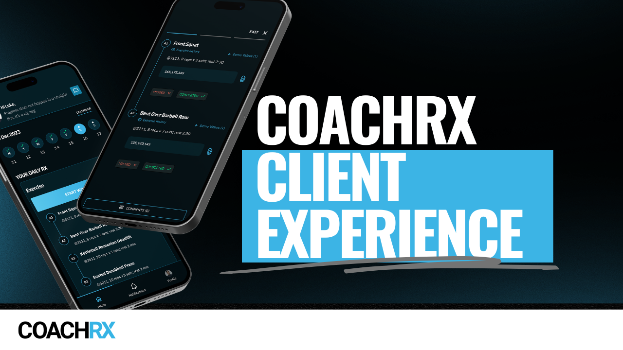 CoachRx Client Mobile App Walkthrough: A Complete Guide for You & Your ...