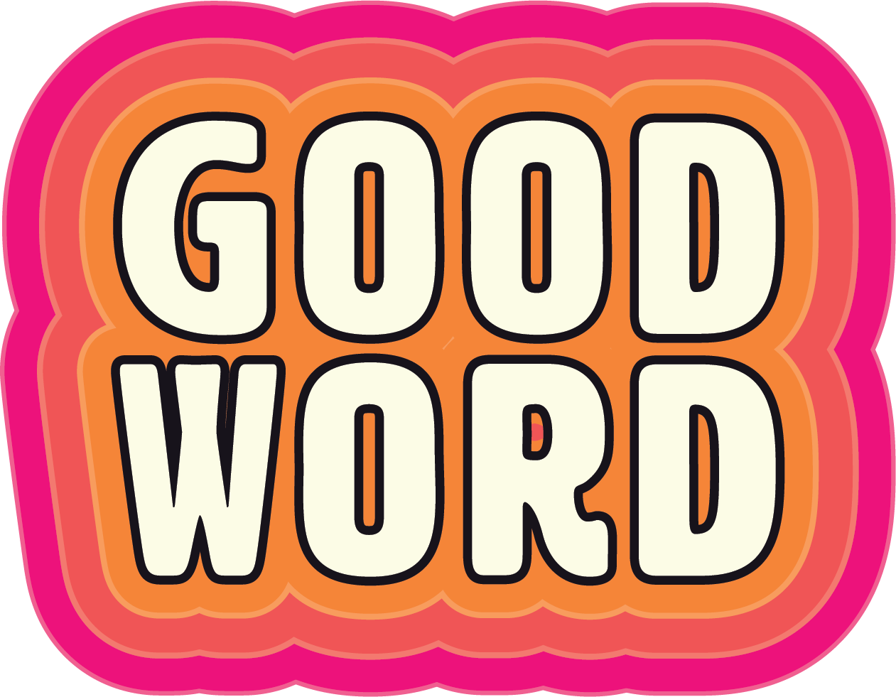 GOOD WORD GOOD WORD