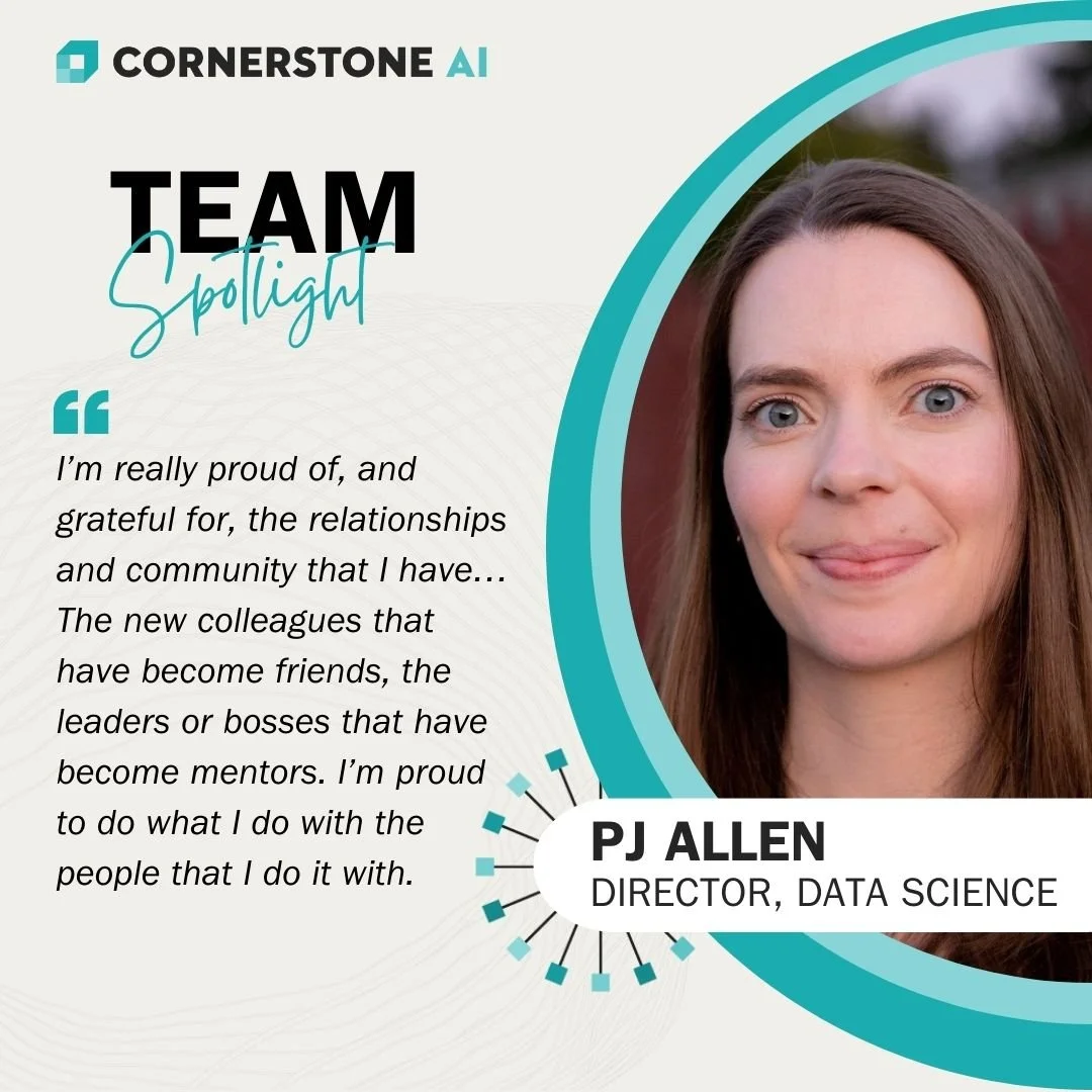 A Q&A with PJ Allen, Director of Data Science — Cornerstone AI