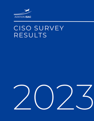 CISO Survey Results — Aviation ISAC