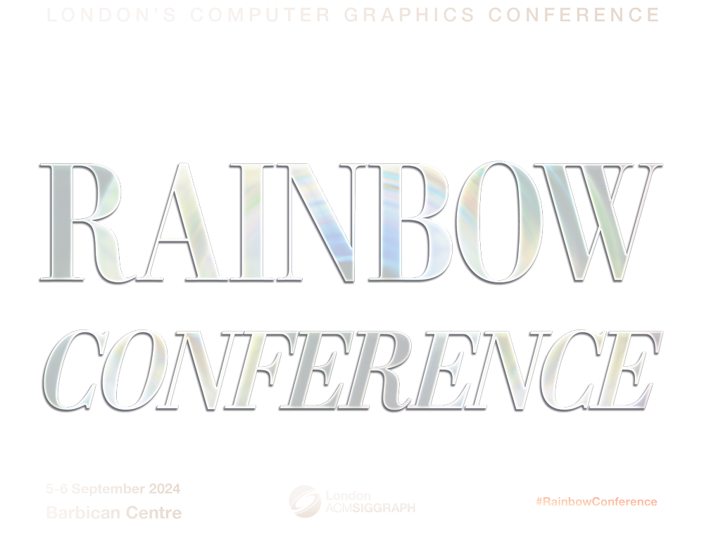 Rainbow Conference 2024 — London ACM SIGGRAPH