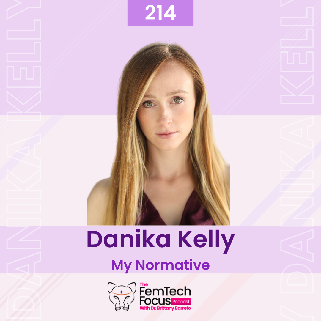 The FemTech Focus Podcast with Dr. Brittany Barreto
