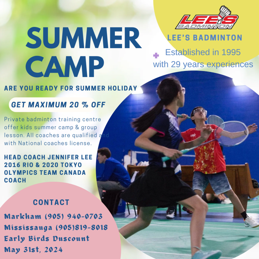 Blog 3 — Lee's Badminton Professional Training Centre - Markham and ...