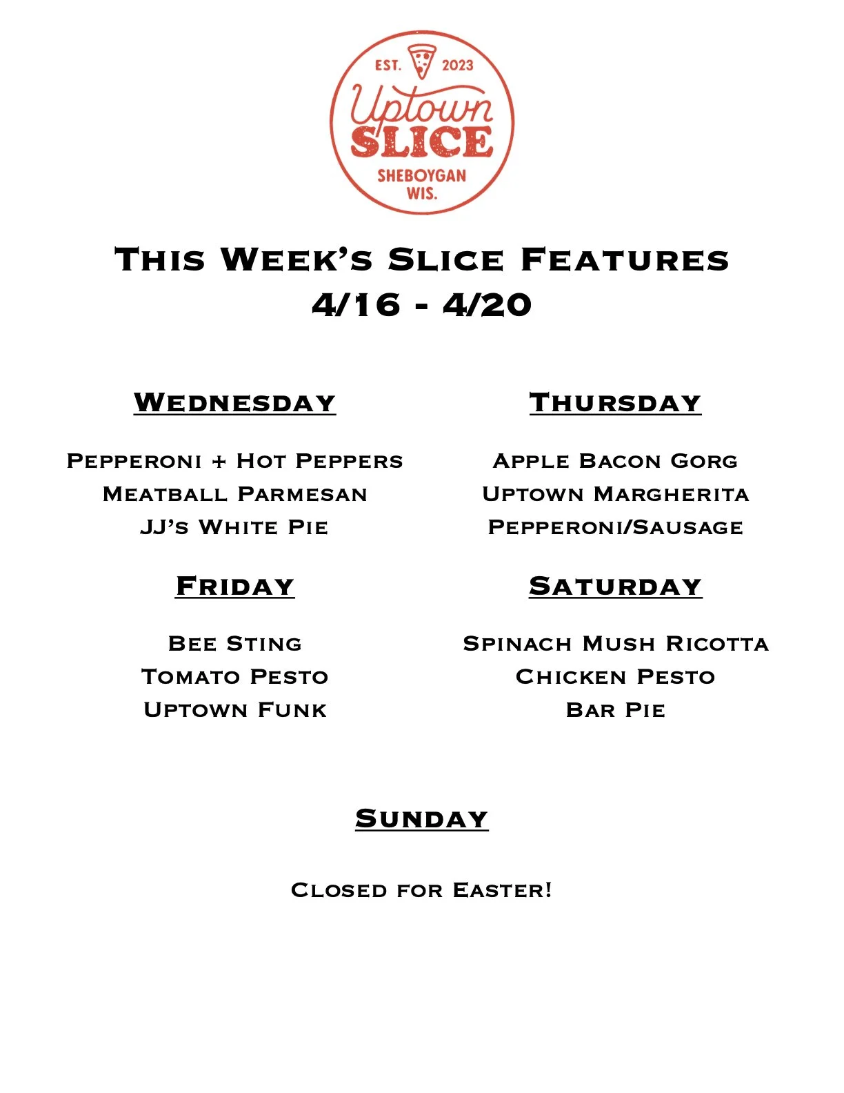 Daily Specialty Slice Features — Uptown Slice