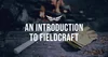 Survival Skills in the Wild: An Introduction to Fieldcraft | Guardian ...