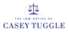 THE LAW OFFICE OF CASEY TUGGLE