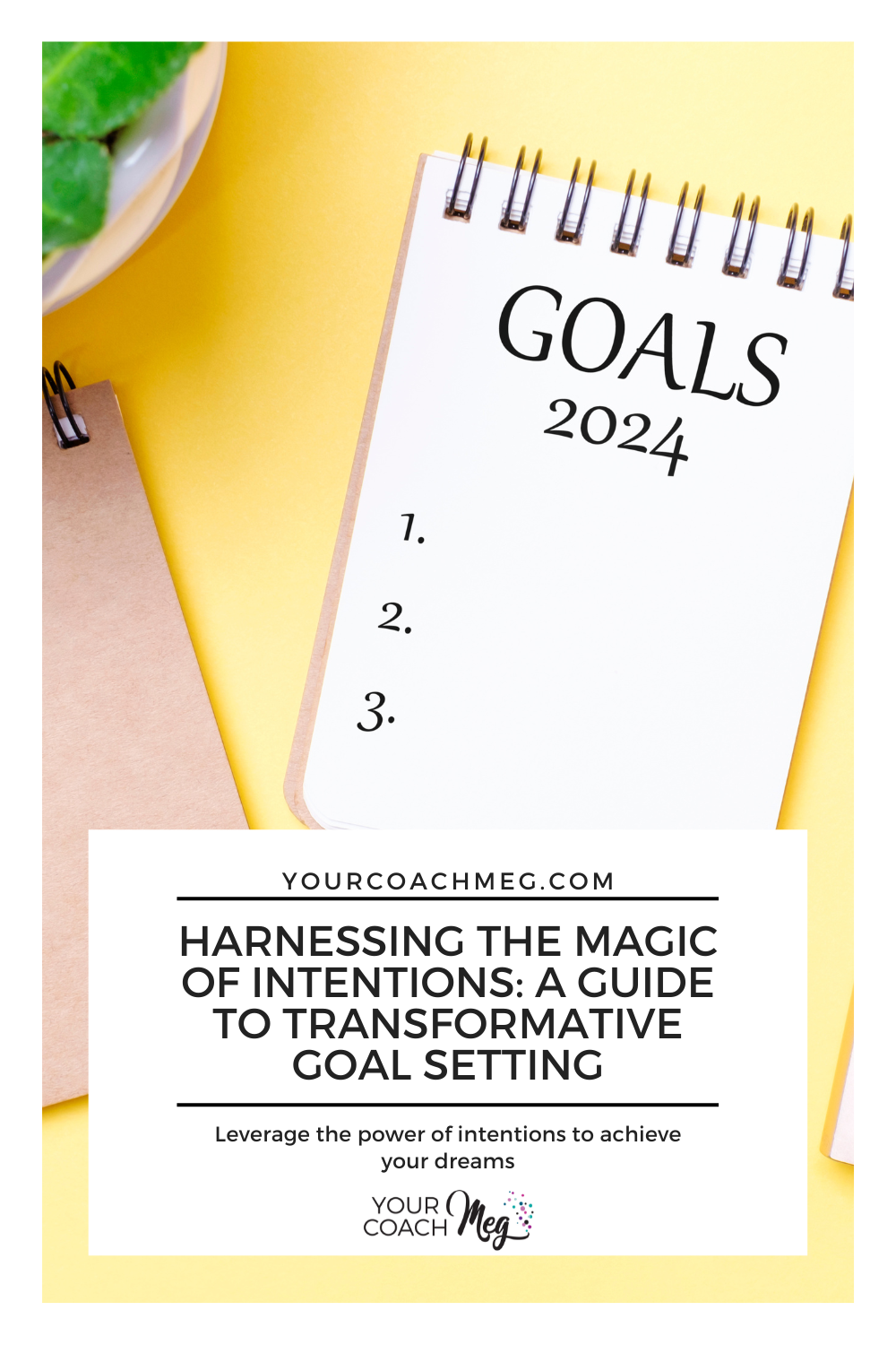 Harnessing the Magic of Intentions: A Guide to Transformative Goal ...