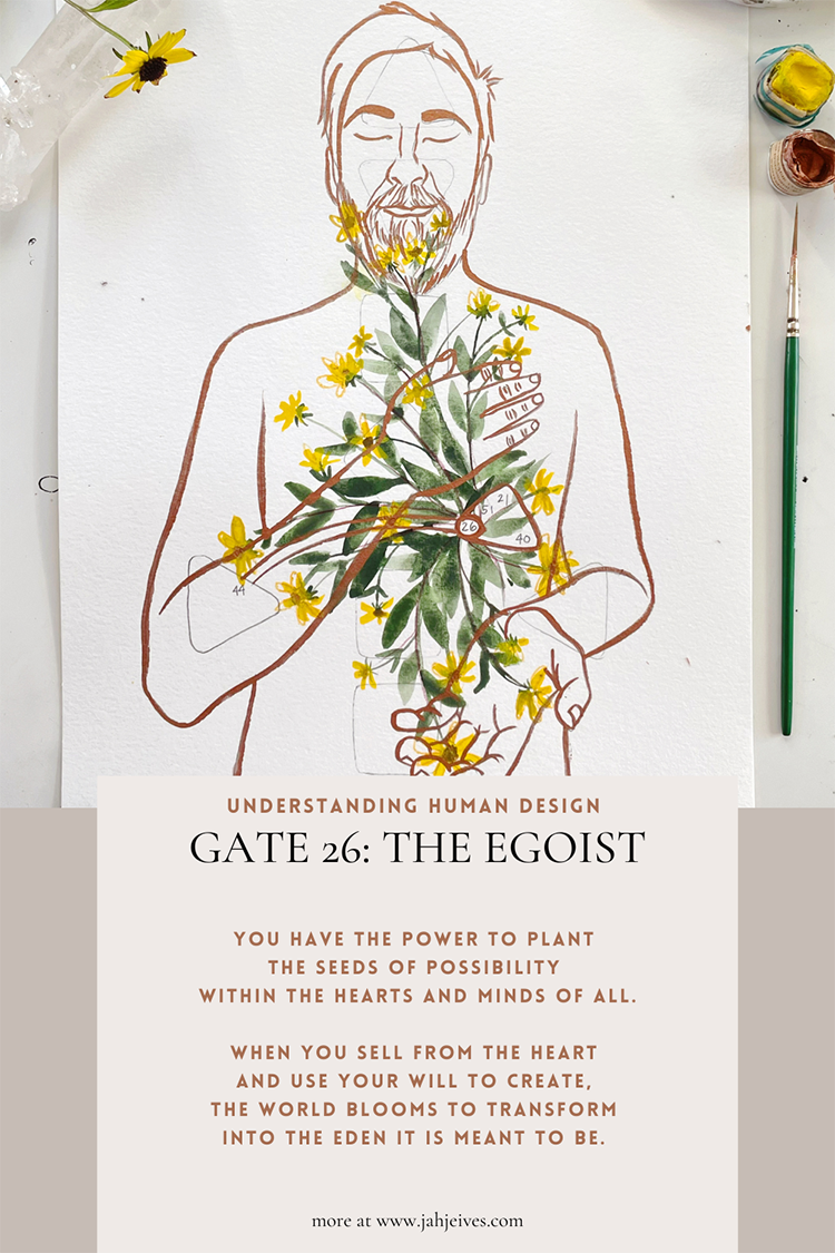 Exploring Gate 26 in Human Design: The Gate of The Egoist — Jahje Ives