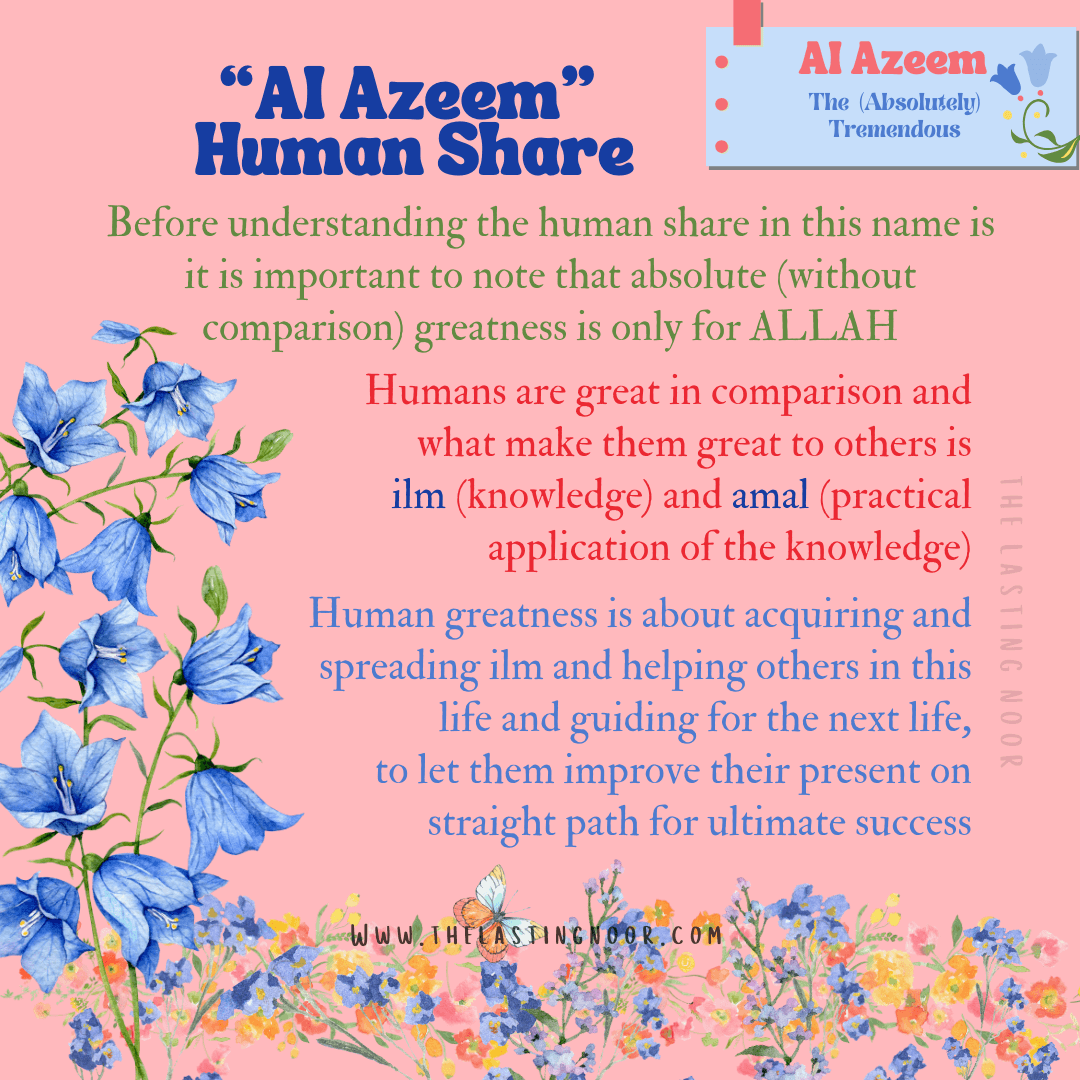 Al Azeem - The (Absolutely) Tremendous — The Lasting Noor