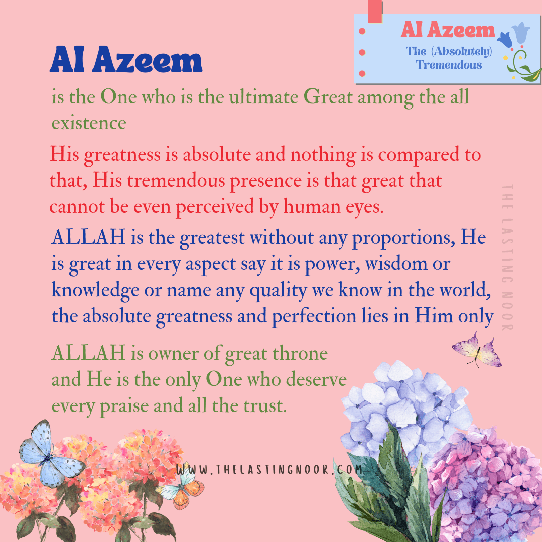 Al Azeem - The (Absolutely) Tremendous — The Lasting Noor