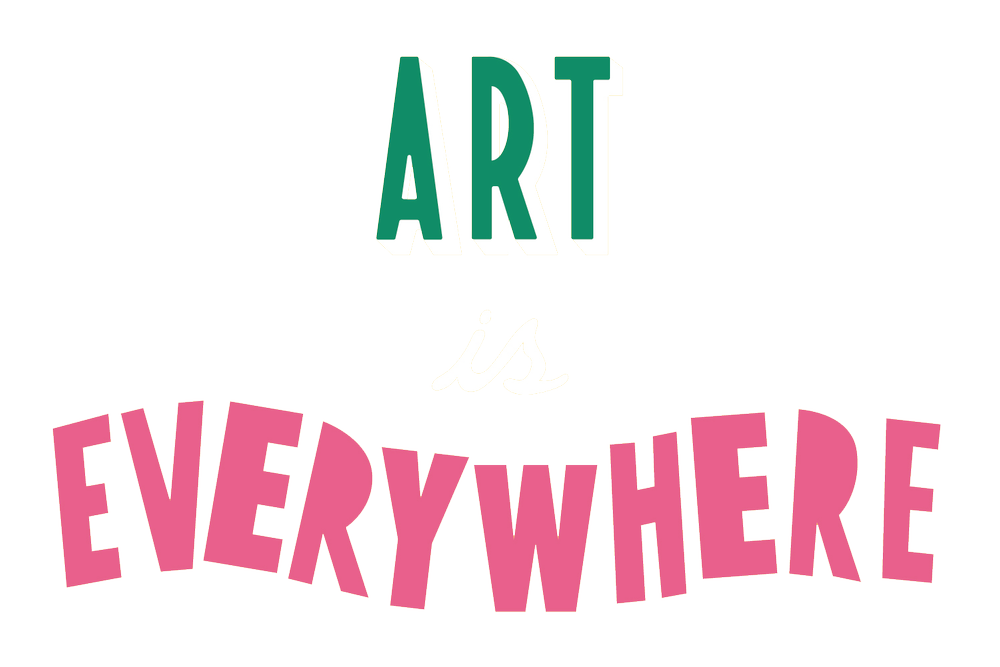 Art Is Everywhere — Joe Haddow