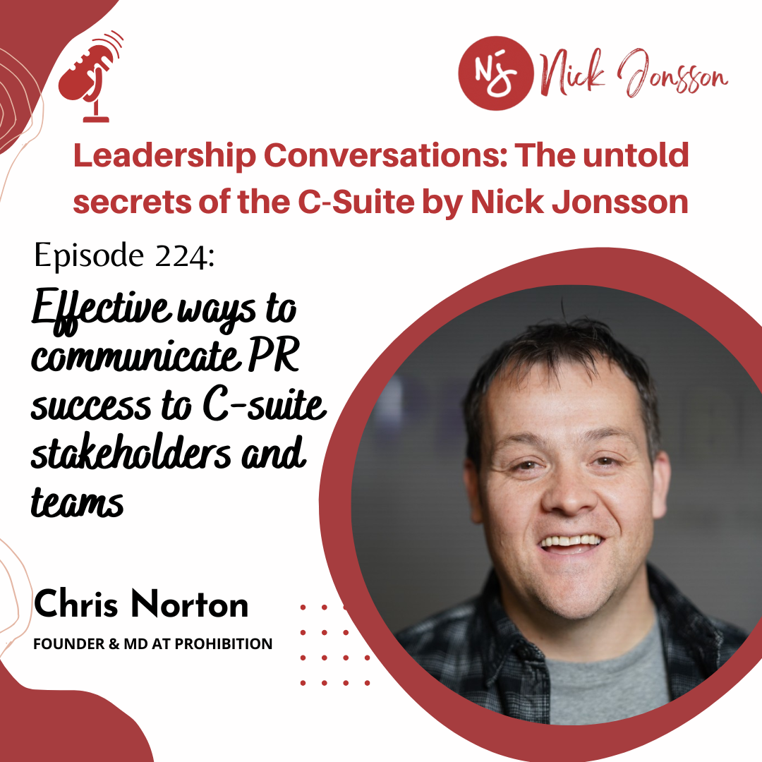 Ep 224: Chris Norton - Ways to communicate PR success