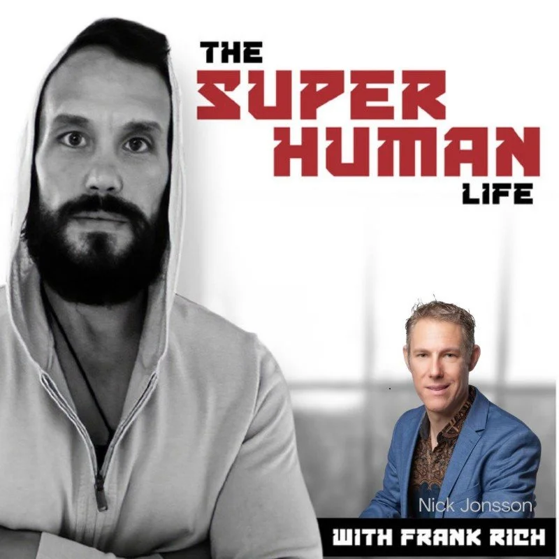 Nick Jonsson on The Super Human Life with Frank Rich