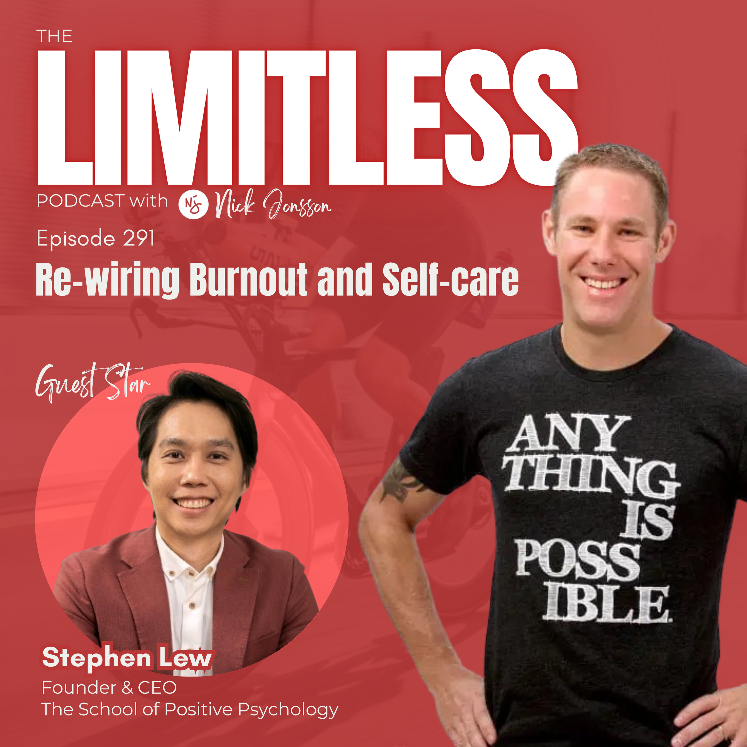Episode 291: Stephen Lew - Re-wiring Burnout and Self-care