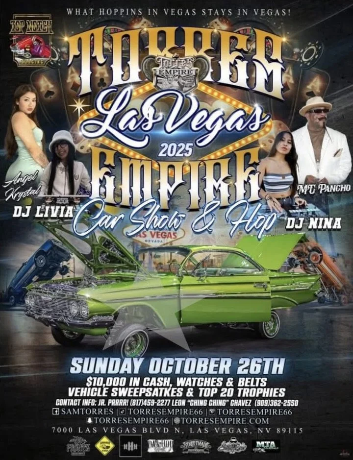 Torres Empire Las Vegas 2025 Car Show and Hop october 26th 2025 ...