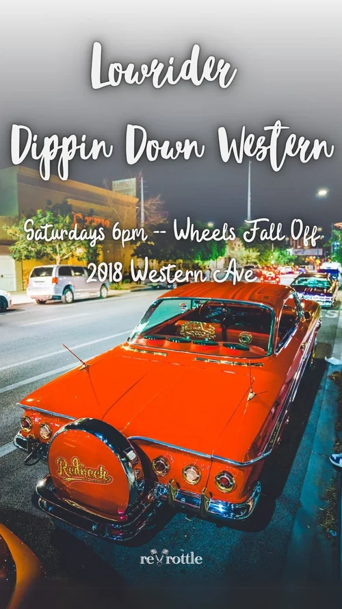 Lowrider Saturday Cruise Night Dippin Down Western june 20th 2026 - Vik ...