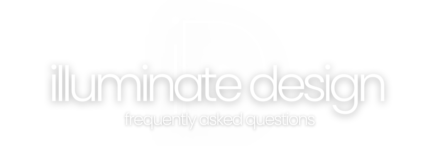 FAQ — Illuminate Design