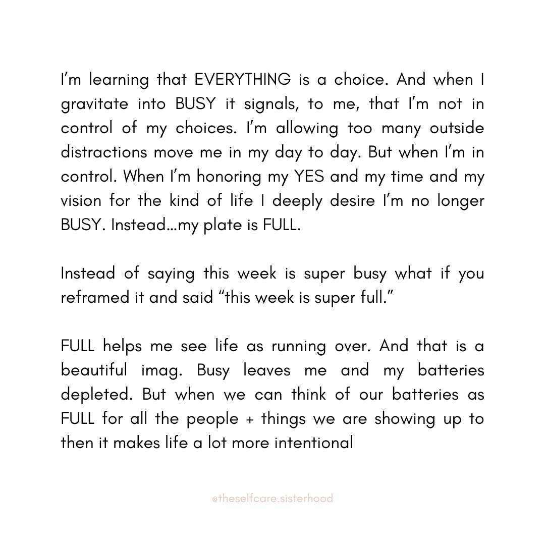 How to BREAK UP with BUSY — The Self Care Sisterhood - by Brittany