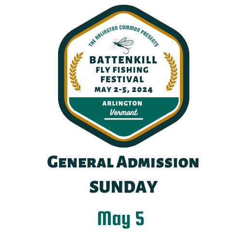 Tickets — Battenkill Fly Fishing Festival