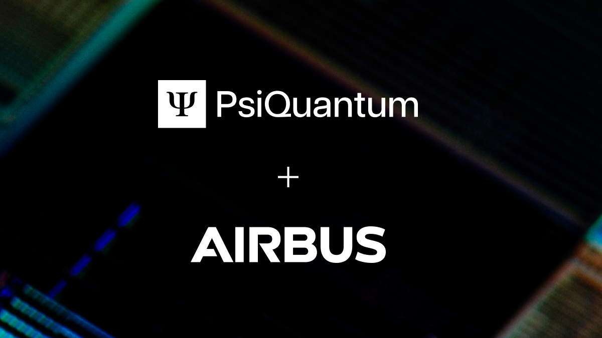 PsiQuantum and Airbus Collaborate to Advance Fault-Tolerant Algorithms ...