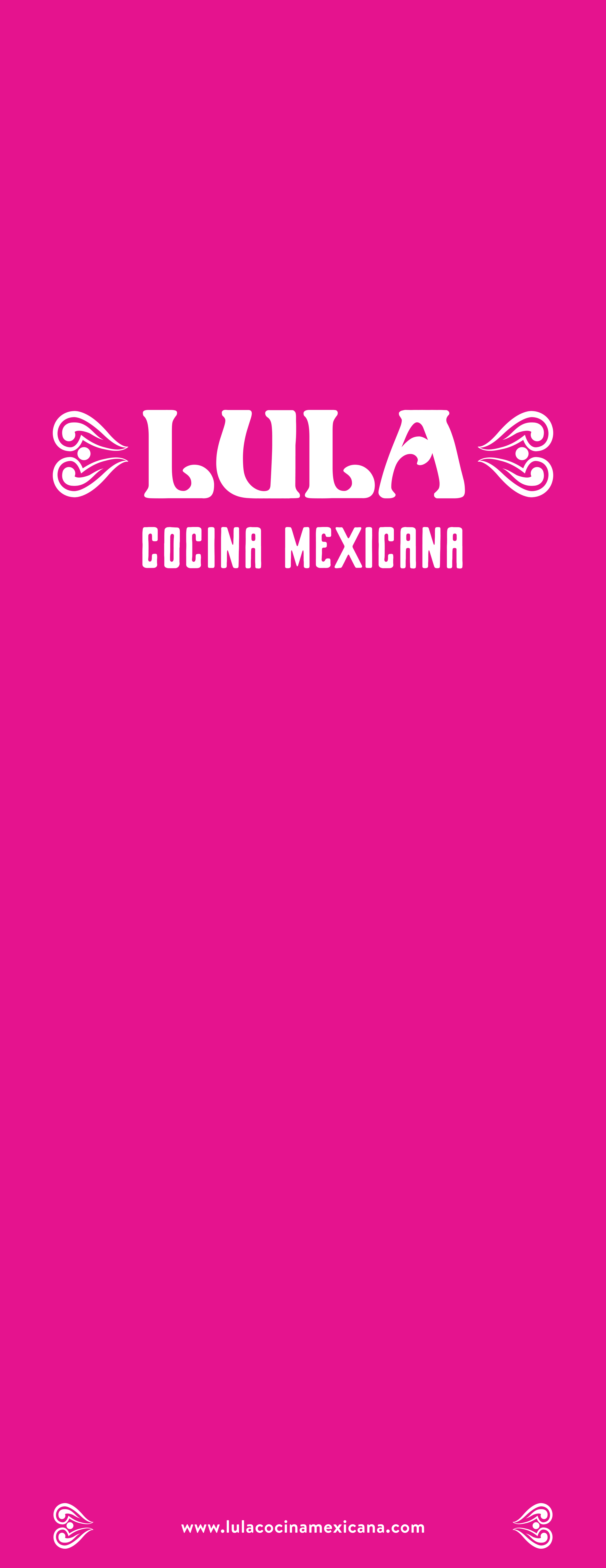 All Day Menu — Lula Cocina Mexicana